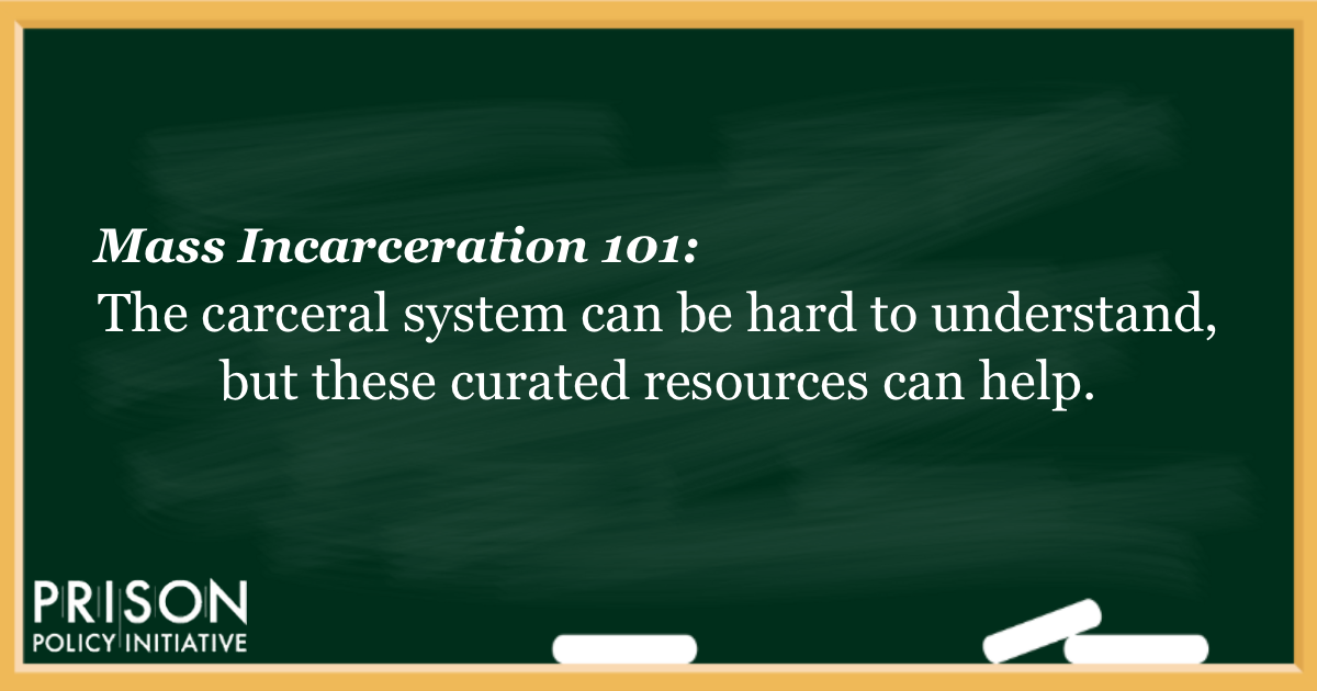 Mass Incarceration 101: Resources to help students and teachers ...
