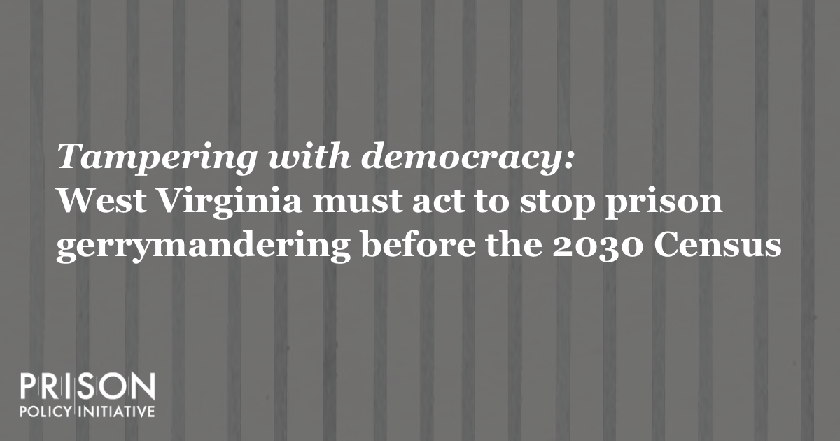 Federal Census policy breaks West Virginia’s democracy — state lawmakers can fix it | Prison ...